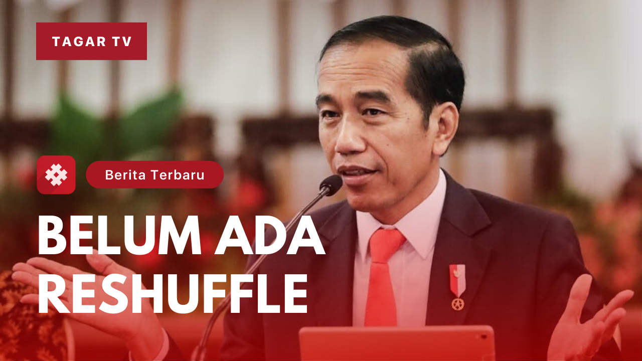 video: Jokowi Belum Reshuffle Kabinet Indonesia Maju | Tagar video: Jokowi Belum Reshuffle Kabinet Indonesia Maju | Tagar