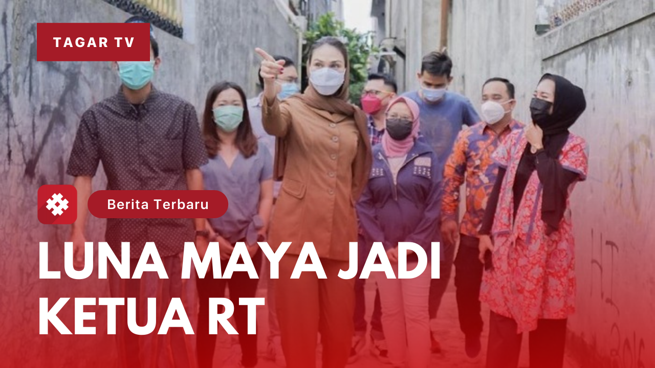 Video: Luna Maya Jadi Ketua RT, Camat Mampang: Karena Peduli Sama Warga ...