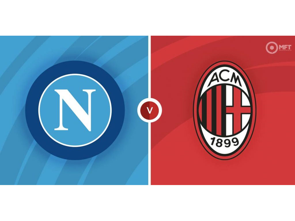 Napoli vs AC Milan di Leg 2 Perempat Final Liga Champions pada 18 April 2023 Ini Prediksinya | Tagar